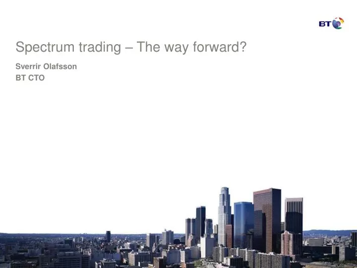 PPT - Spectrum trading – The way forward? PowerPoint Presentation, free ...