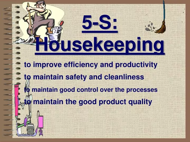 PPT - 5-S: Housekeeping PowerPoint Presentation, free download - ID:636111