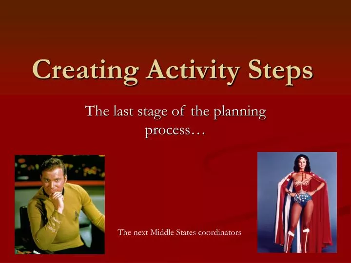 PPT - Creating Activity Steps PowerPoint Presentation, free download ...