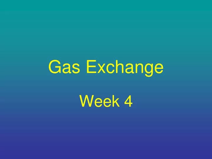 PPT - Gas Exchange PowerPoint Presentation, free download - ID:638310