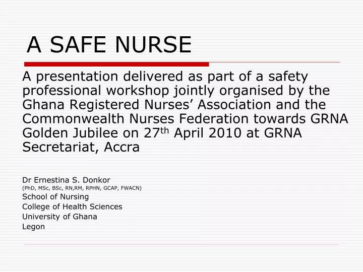 PPT - A SAFE NURSE PowerPoint Presentation, free download - ID:638354
