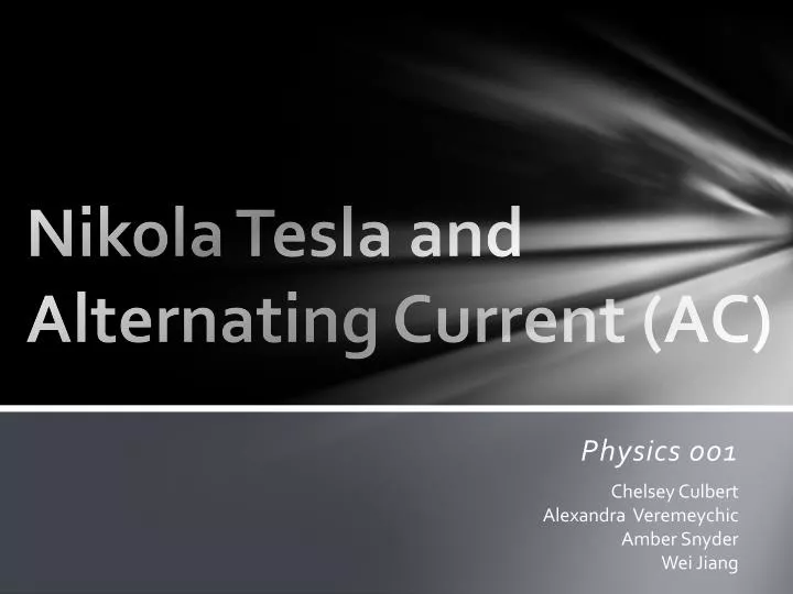 PPT - Nikola Tesla and Alternating Current (AC) PowerPoint Presentation ...