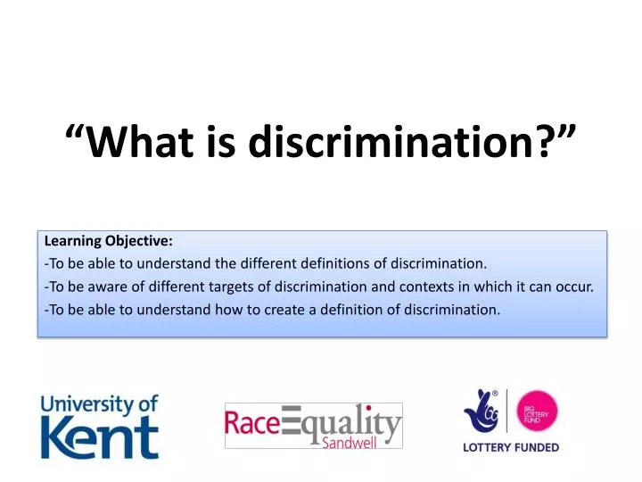 PPT - “What is discrimination?” PowerPoint Presentation, free download ...