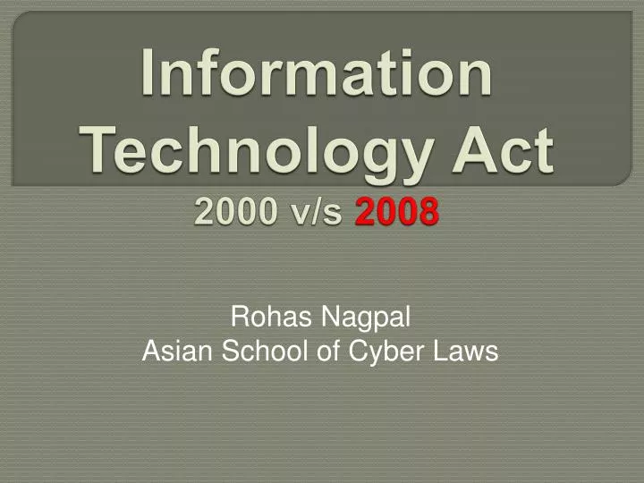 PPT - Information Technology Act 2000 v/s 2008 PowerPoint Presentation ...