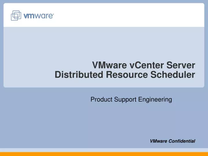 PPT - VMware vCenter Server Distributed Resource Scheduler PowerPoint Presentation - ID:640685