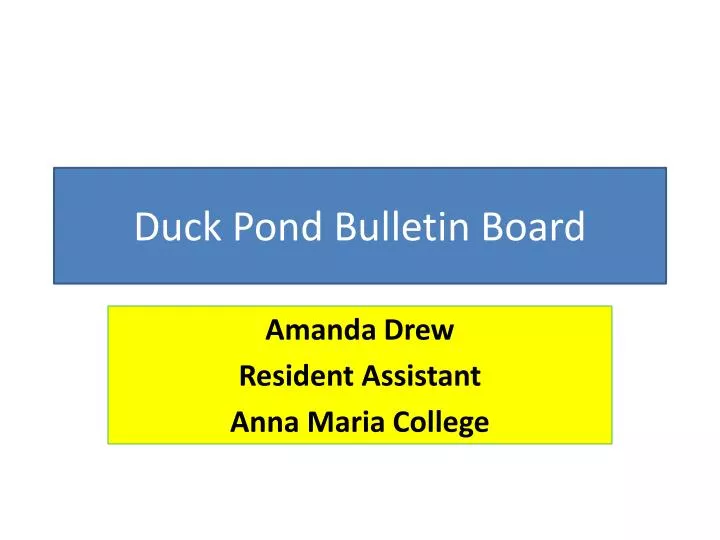 PPT - Duck Pond Bulletin Board PowerPoint Presentation, free download ...