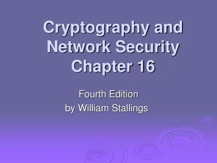 PPT - Cryptography and Network Security Chapter 16 PowerPoint ...