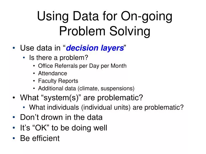 PPT - Using Data for On-going Problem Solving PowerPoint Presentation ...