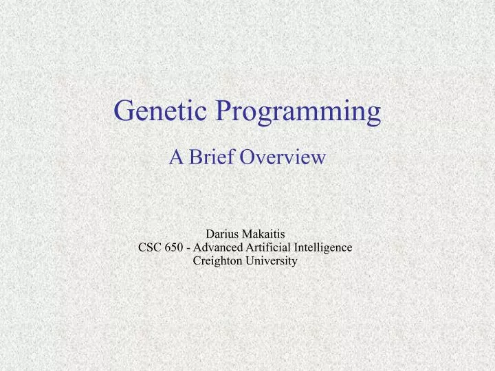 PPT - Genetic Programming PowerPoint Presentation, free download - ID:644006