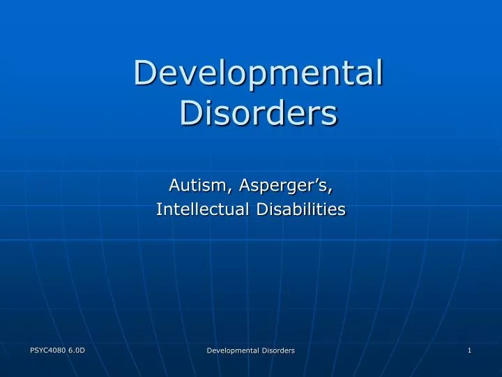 PPT - Developmental Disorders PowerPoint Presentation, free download ...