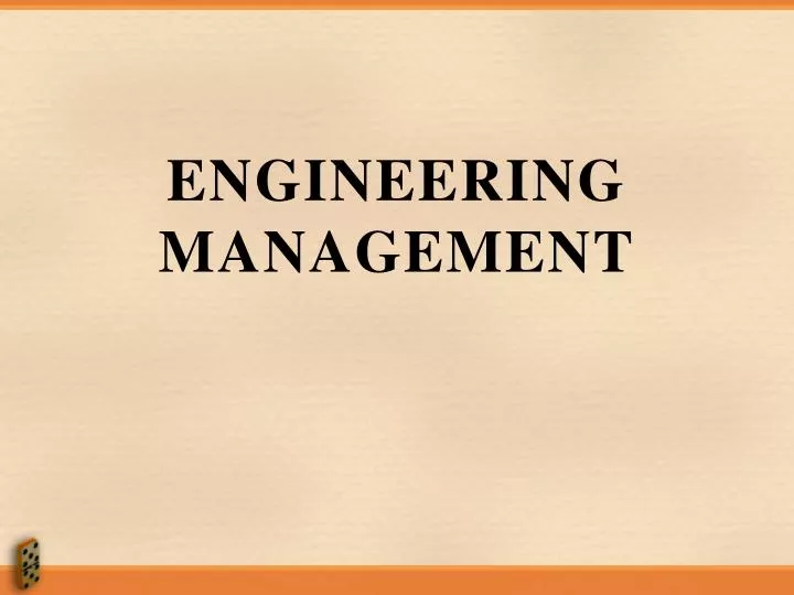 PPT - engineering management PowerPoint Presentation, free download ...