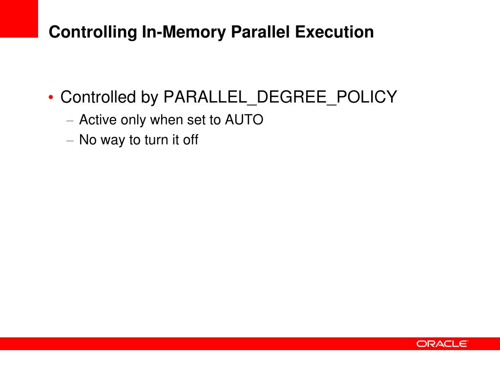 Ppt Extreme Performance With Oracle Database 11g And In Memory Parallel Execution Powerpoint