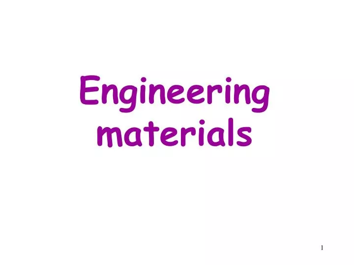 PPT - Engineering materials PowerPoint Presentation, free download - ID ...