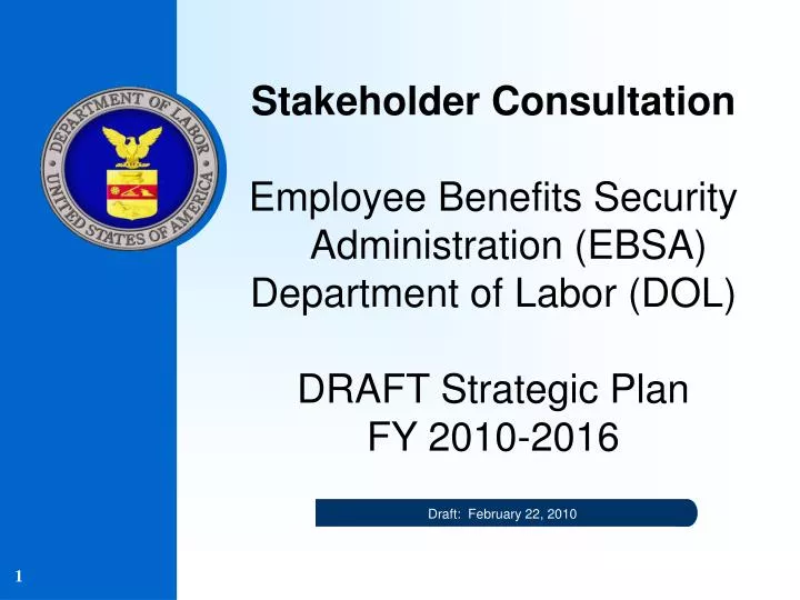 PPT - Stakeholder Consultation Employee Benefits Security ...