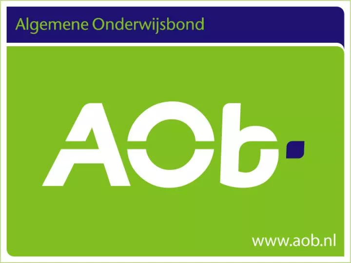 PPT - The “AOb-method”: teachers and school directors are the key ...