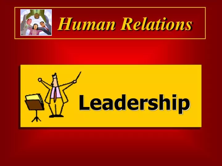 PPT - Human Relations PowerPoint Presentation, free download - ID:650852