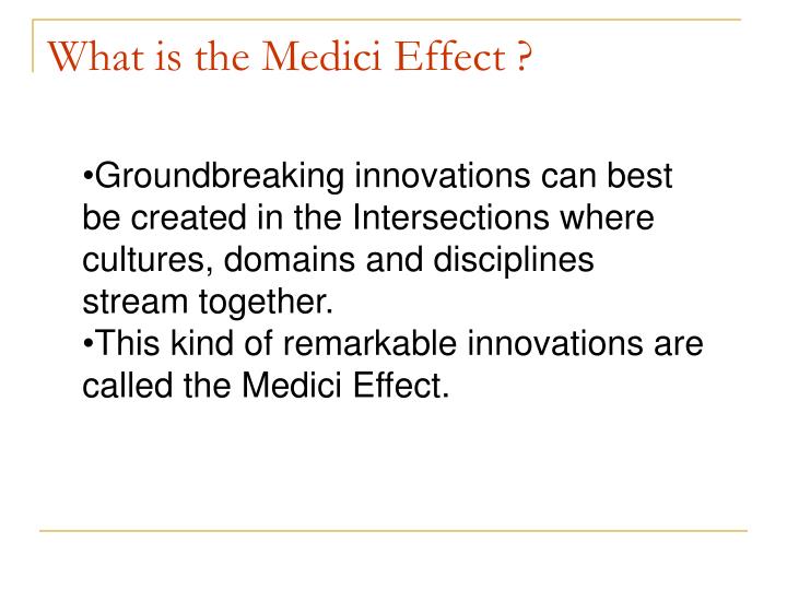 PPT - The MEDICI EFFECT Frans Johansson PowerPoint Presentation - ID:651177