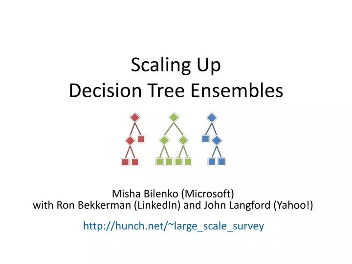 PPT - Scaling Up Decision Tree Ensembles PowerPoint Presentation, free ...