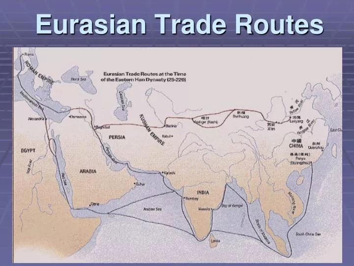 PPT - Eurasian Trade Routes PowerPoint Presentation, free download - ID ...