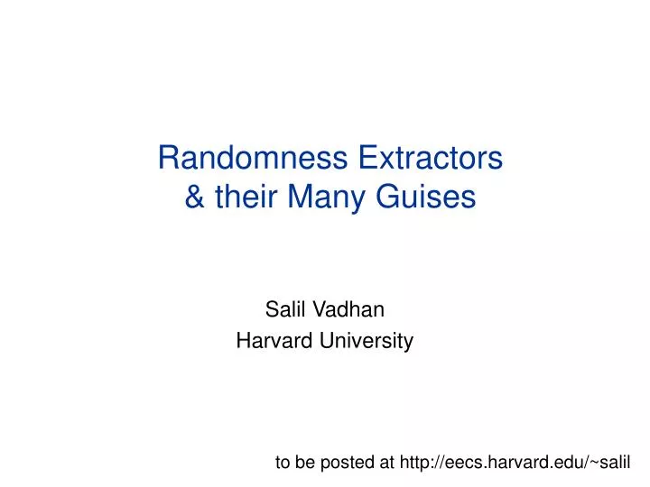 PPT - Randomness Extractors & their Many Guises PowerPoint Presentation ...
