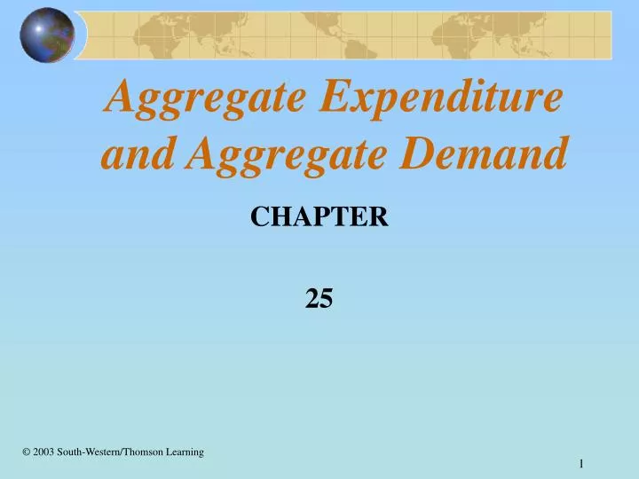 PPT - Aggregate Expenditure and Aggregate Demand PowerPoint ...