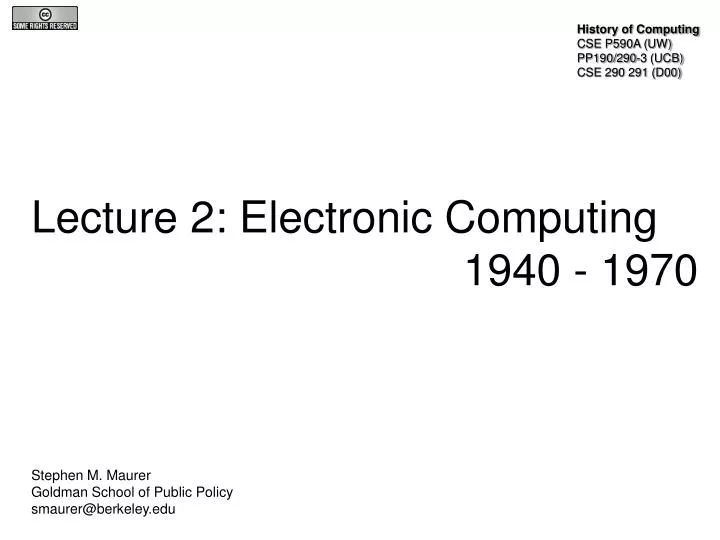 PPT - Lecture 2: Electronic Computing 1940 - 1970 PowerPoint ...