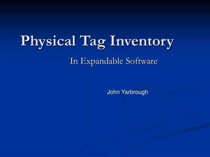 PPT - Physical Tag Inventory PowerPoint Presentation, free download ...