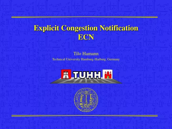 PPT - Explicit Congestion Notification ECN PowerPoint Presentation ... PPT - Explicit Congestion Notification ECN PowerPoint Presentation ...