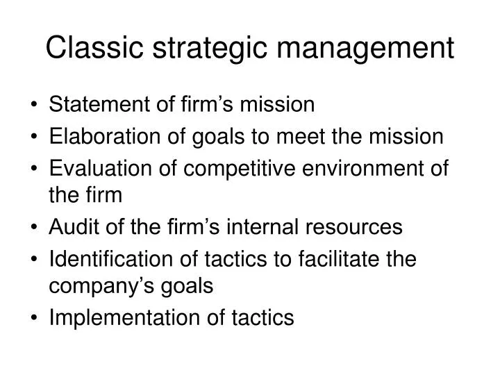 PPT - Classic strategic management PowerPoint Presentation, free ...