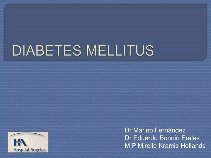 PPT - DIABETES MELLITUS PowerPoint Presentation, free download - ID:655799