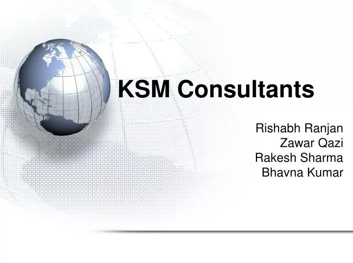 PPT - KSM Consultants PowerPoint Presentation, free download - ID:65588