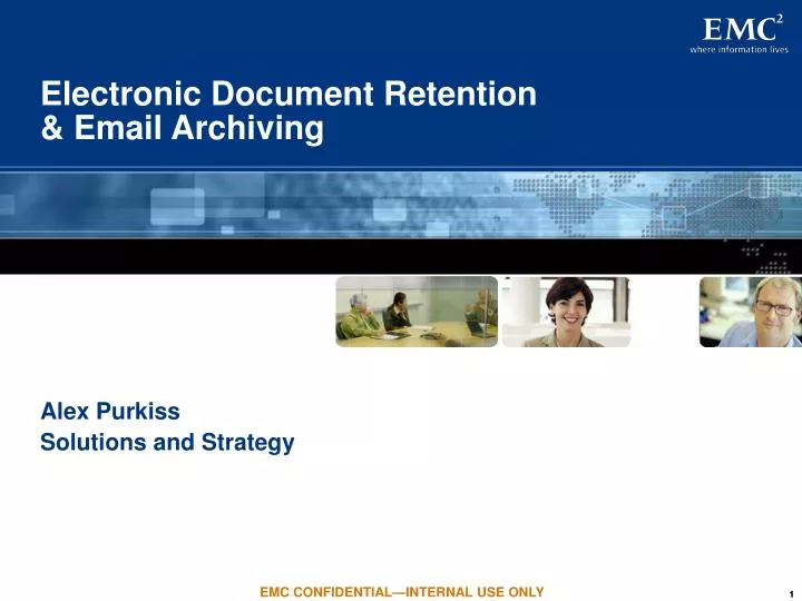 PPT - Electronic Document Retention & Email Archiving PowerPoint ...