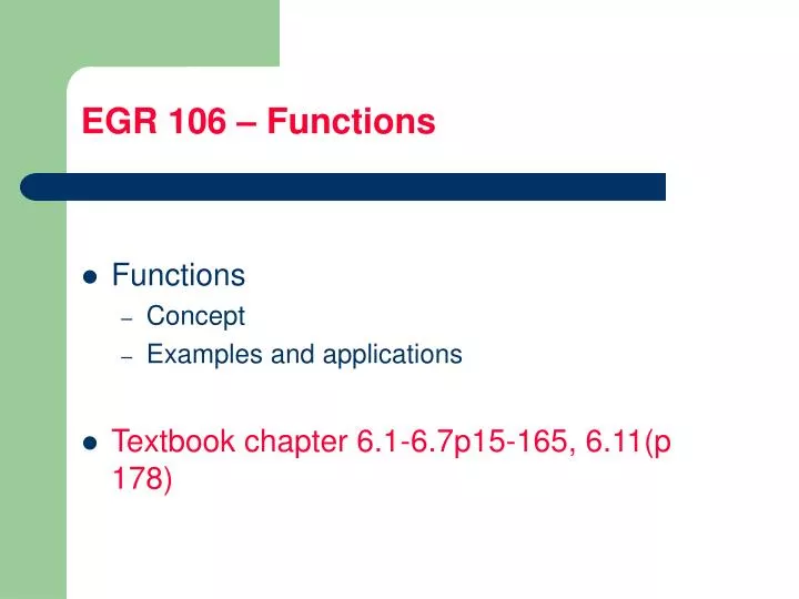 PPT - EGR 106 – Functions PowerPoint Presentation, free download - ID ...