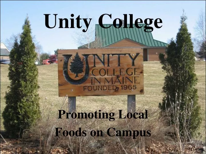 PPT - Unity College PowerPoint Presentation, free download - ID:65707