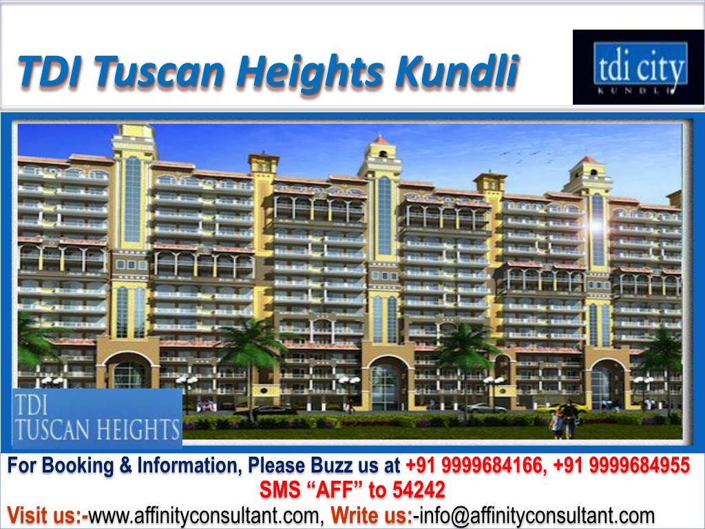 PPT - TDI Tuscan Heights Main NH 1 Kundli @ 09999684166 PowerPoint ...