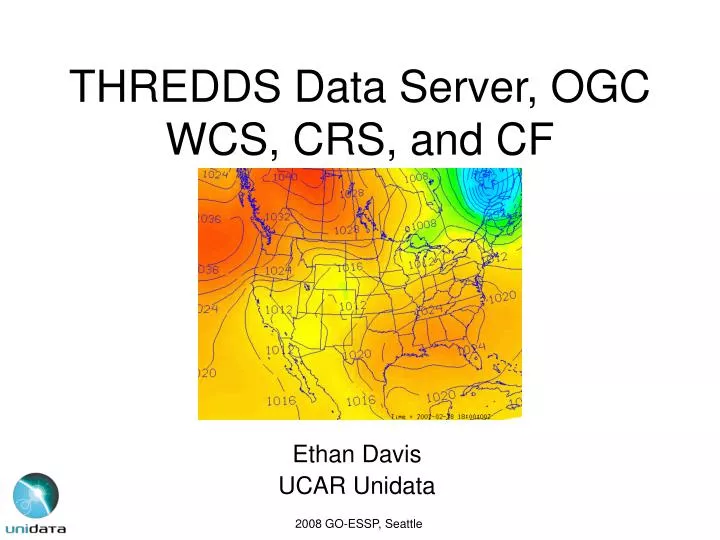 PPT - THREDDS Data Server, OGC WCS, CRS, and CF PowerPoint Presentation ...
