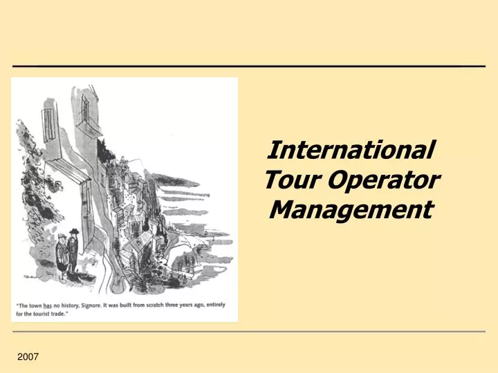 PPT - International Tour Operator Management PowerPoint Presentation ...