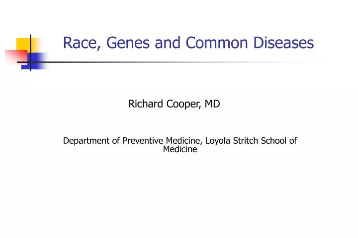 PPT - Race, Genes and Common Diseases PowerPoint Presentation, free ...