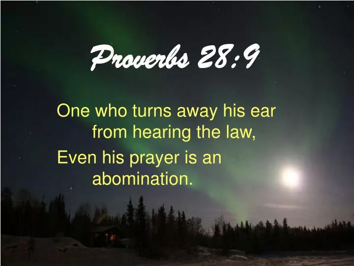 PPT - Proverbs 28:9 PowerPoint Presentation, free download - ID:660612