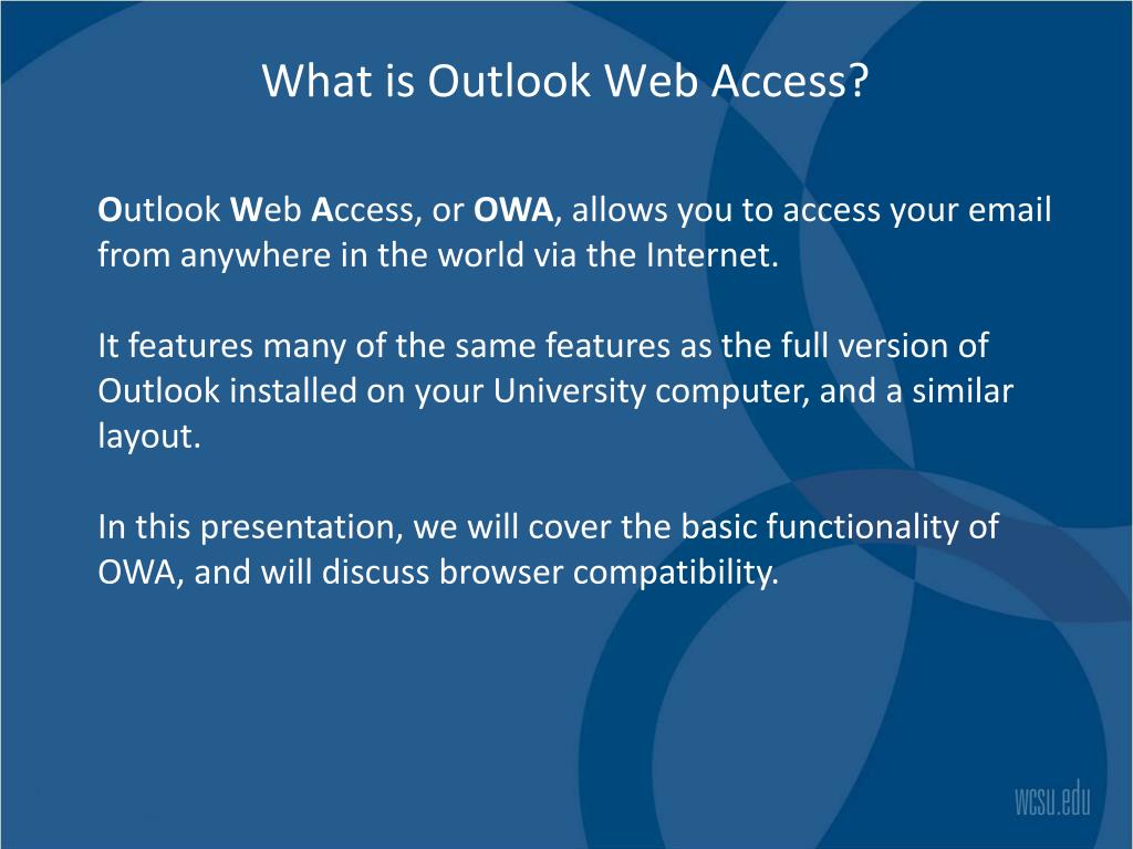 PPT - Microsoft ® Office Outlook Web Access Training: Getting Started ... PPT - Microsoft ® Office Outlook Web Access Training: Getting Started ...