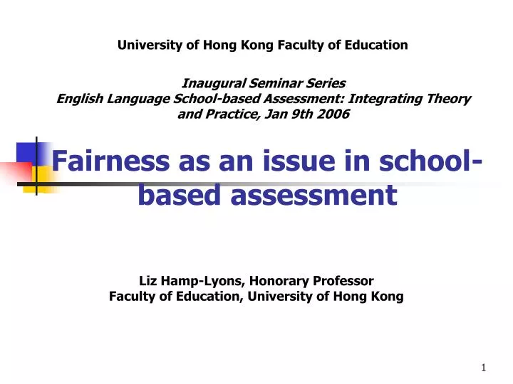 PPT - Fairness as an issue in school-based assessment PowerPoint ...