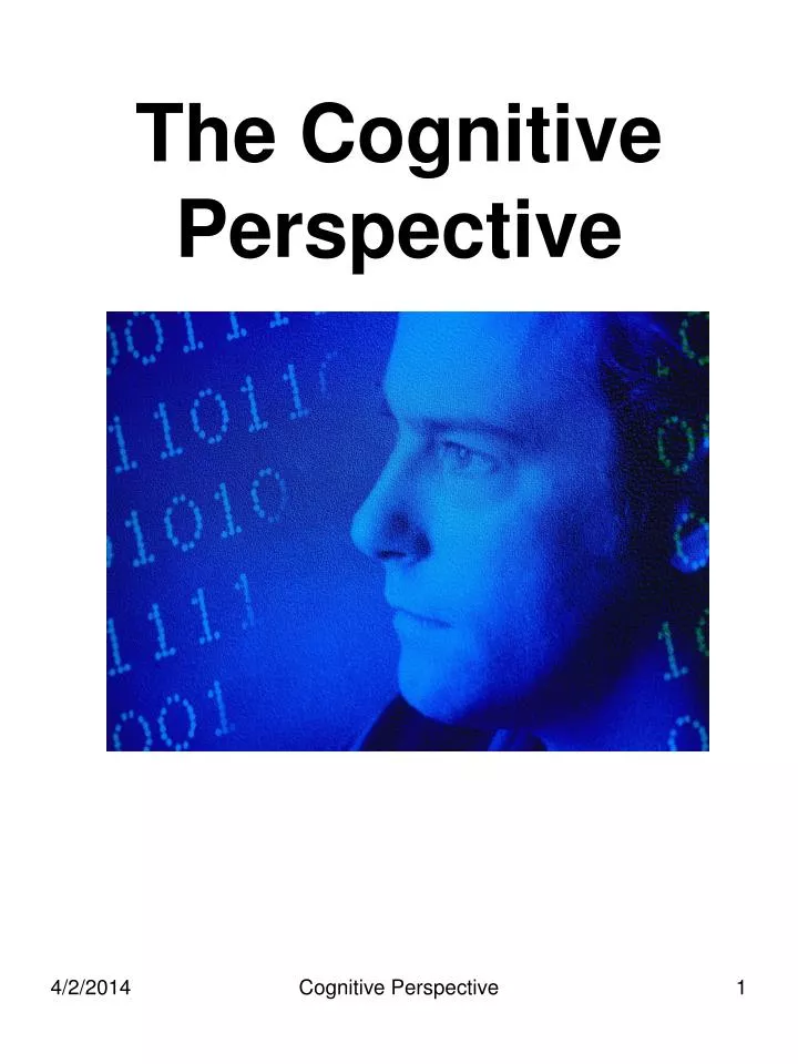 PPT - The Cognitive Perspective PowerPoint Presentation, free download ...