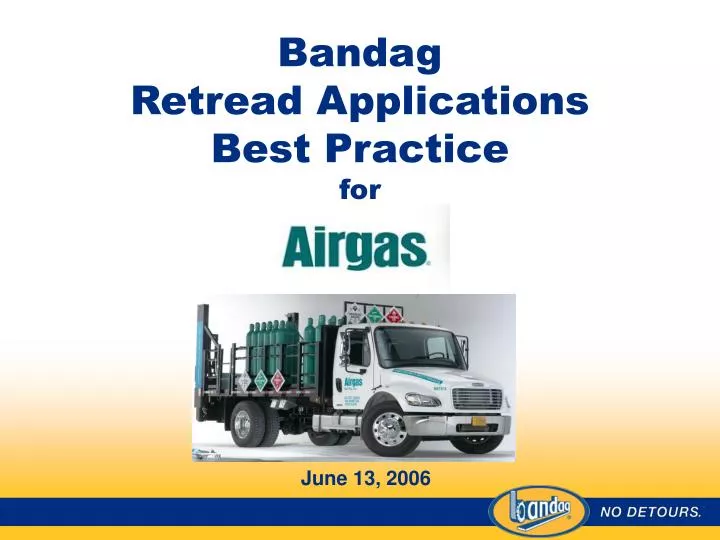 PPT - Bandag Retread Applications Best Practice for PowerPoint ...
