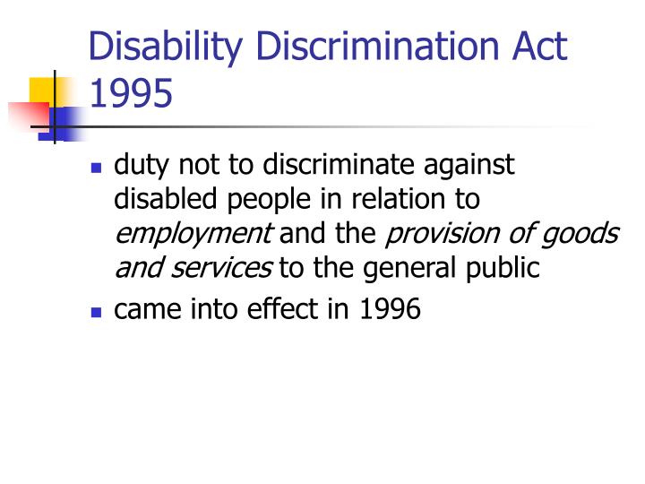 PPT - Disability Discrimination Act PowerPoint Presentation - ID:663544