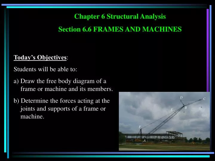 PPT - Chapter 6 Structural Analysis Section 6.6 FRAMES AND MACHINES PowerPoint Presentation - ID ...