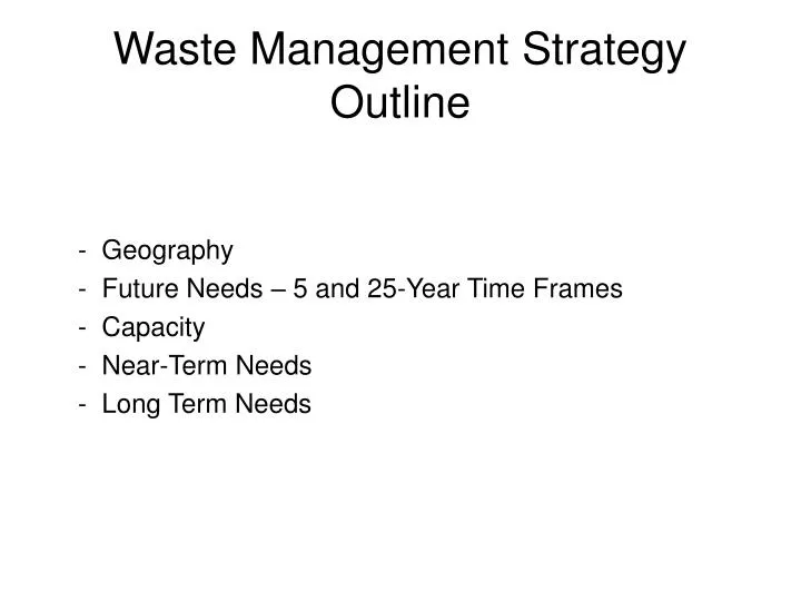 PPT - Waste Management Strategy Outline PowerPoint Presentation, free ...