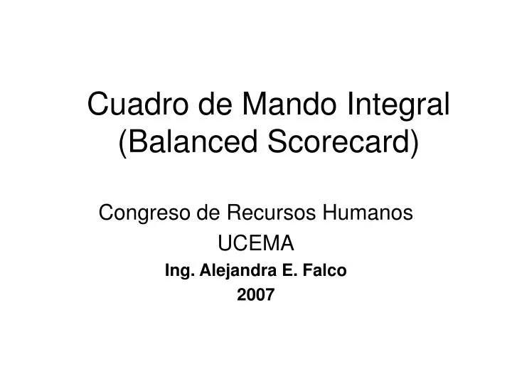 PPT - Cuadro de Mando Integral (Balanced Scorecard) PowerPoint ...