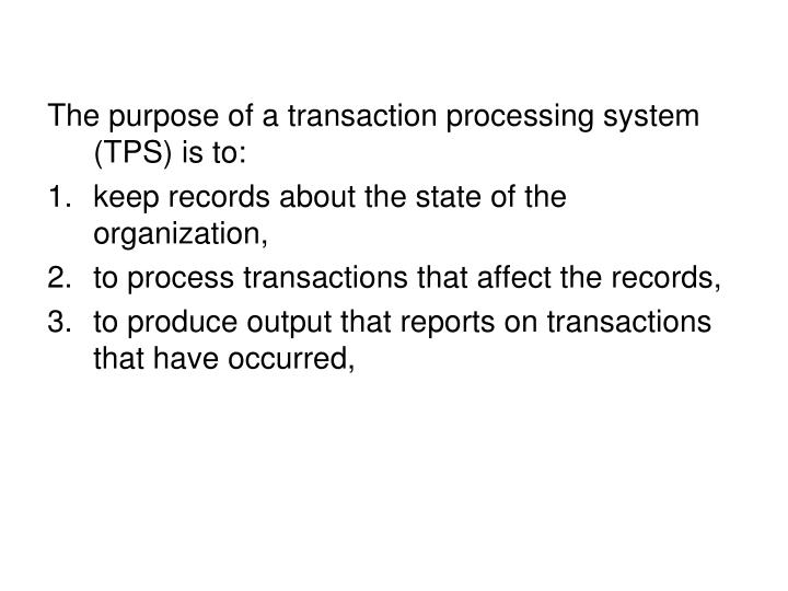 PPT - TRANSACTION PROCESSING SYSTEM (TPS) PowerPoint Presentation - ID ...