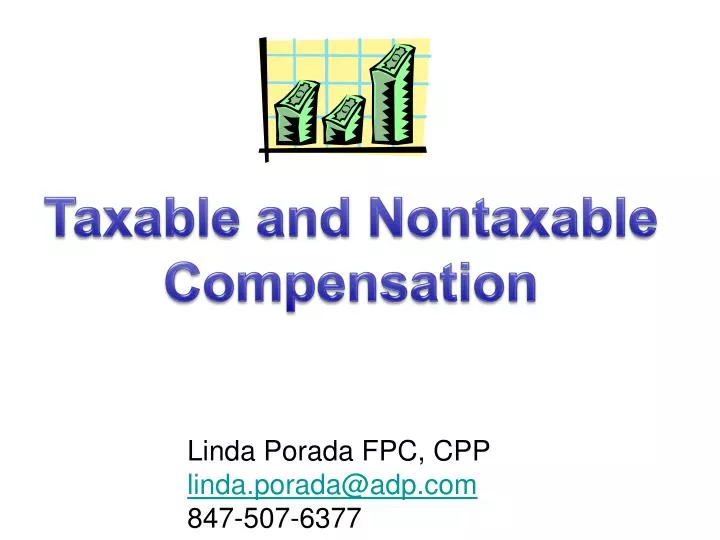 PPT - Taxable and Nontaxable Compensation PowerPoint Presentation, free ...