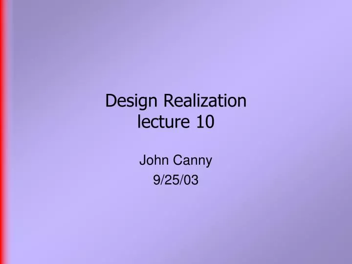 PPT - Design Realization lecture 10 PowerPoint Presentation, free ...